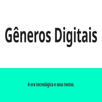 Gêneros Digitais na Era da Tecnologia.pptx