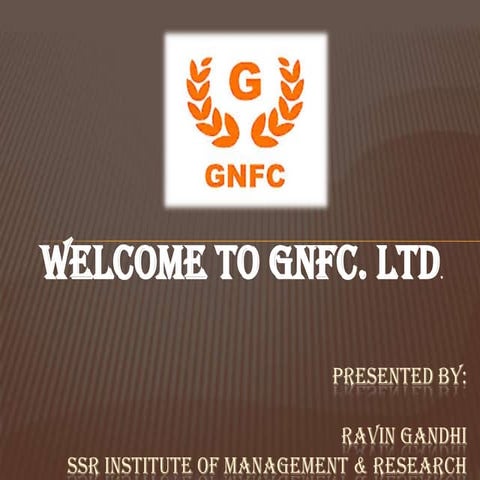 Gnfc presentation | PPTX