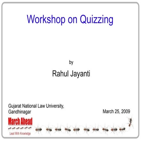 Quiz Workshop @ GNLU | PPT