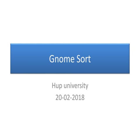Gnome sort | PPTX