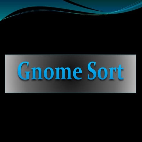 Gnome sort | PPT