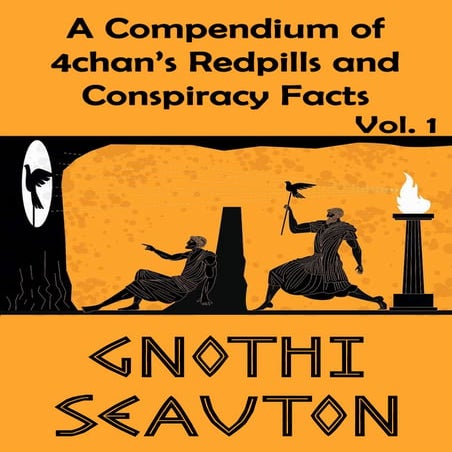 Gnothi Seauton - A Compendium of 4chan’s Redpills and Conspiracy Facts ...