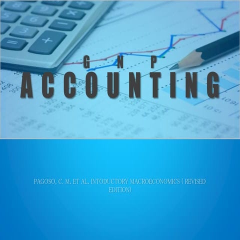 GNP ACCOUNTING -INCOME APPROACH | PPT