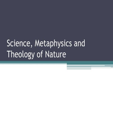 Science and Religion - Science, metaphysics and theology of nature | PPT