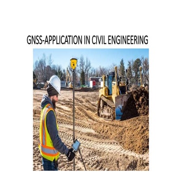 GNSS APPLICATION IN CIVIL ENGINEERING.pptx