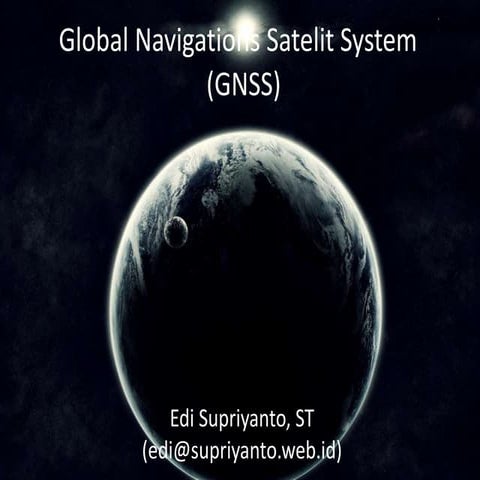 Global Navigations Satellite System (GNSS) Indonesia | PPTX