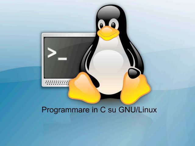 GNU Linux Programming introduction | PPT GNU Linux Programming introduction | PPT