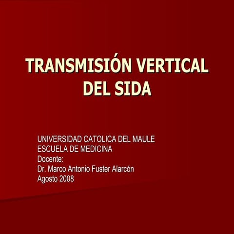 Go Clase 09 TransmisióN Vertical Del Sida Dr Fuster | PPT
