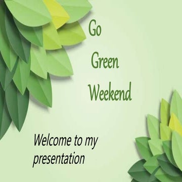 Go-Green-Weekend [Recovered].pptx