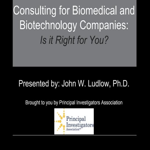 Consulting for Biomedical and Biotechnology Companies: Is it Right for ...