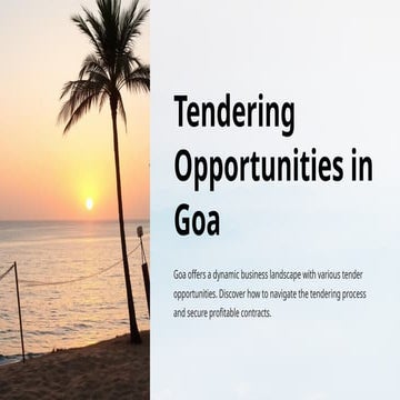 "Goa Tender Insights for Business Growth" | PPTX