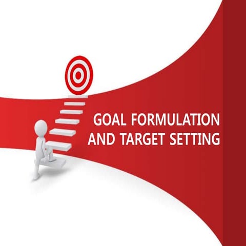 Goal formulation and target setting | PPTX