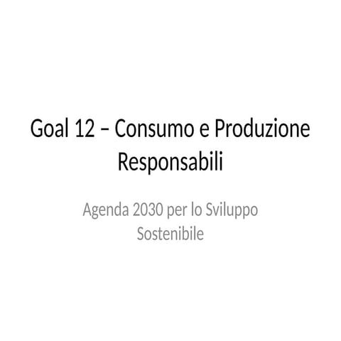 PP COMPLETO AGENDA 2030 E OBIETTIVI 2 12.pptx