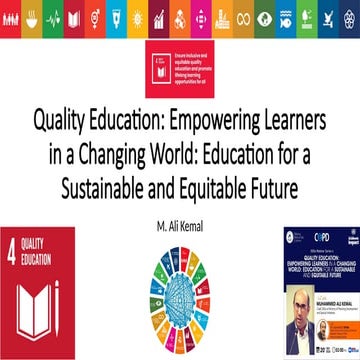 Goal 4 -Quality Education Empowering Learners in a Changing World.pptx