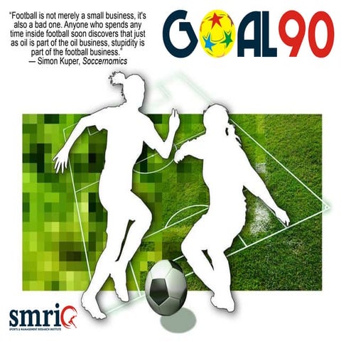 Goal90 project to strengthen football clubs | PPTX