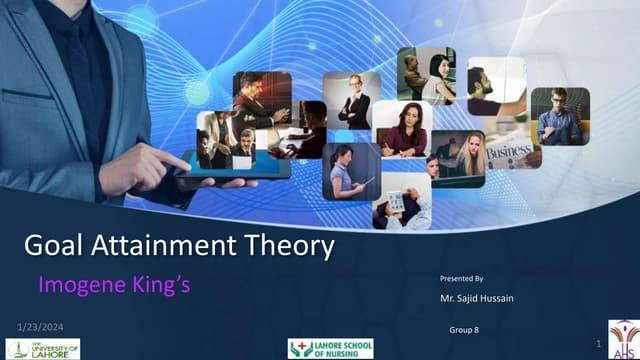 Imogene King’s Goal Attainment Theory | PPTX
