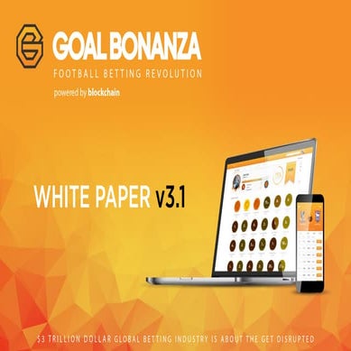 Goal Bonanza - Football Betting Revolution Powered by Blockchain | PPT