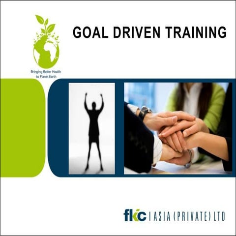 Goal Driven Training - Module Y | PPTX
