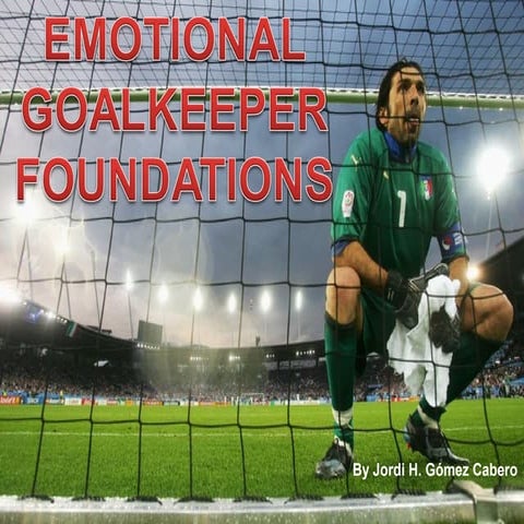 Goalkeeper emotions | PPT