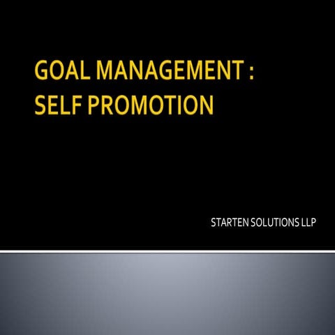 Goal management: Self Promotion | PPTX
