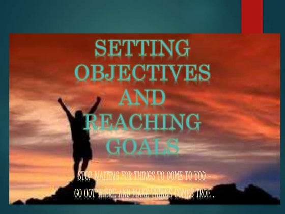 Goal vs objective vs... | PPT