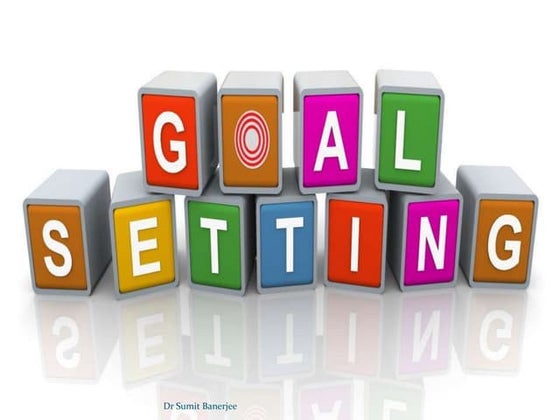 PPT on Goal Setting | PPT