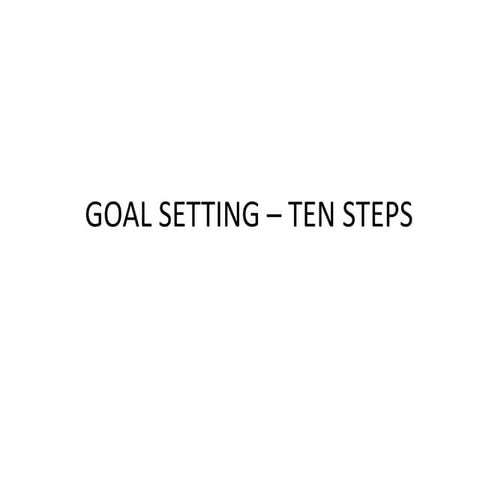Goal setting 10 steps | PPT