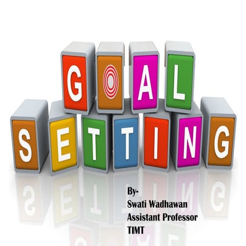 PPT on Goal Setting | PPTX
