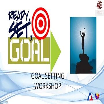 GOAL SETTING SEMINAR (Be a person who make things happen).pptx