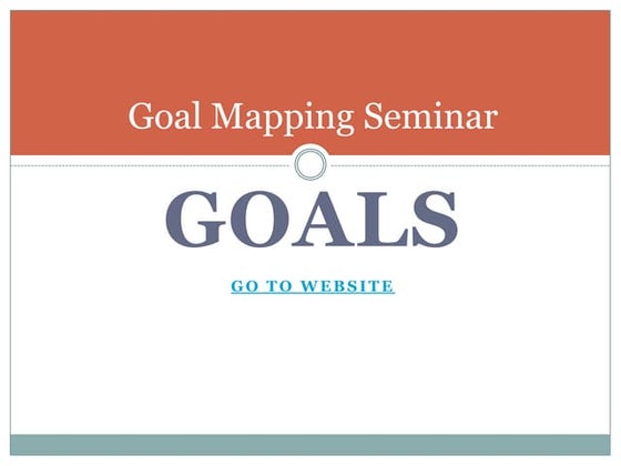 Goal-Settings : How to achieve goals in life | PPT