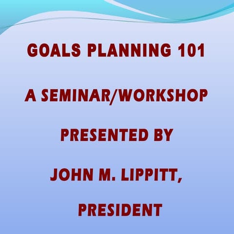 Goals planning 101 | PPT