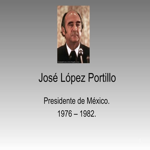 El sexenio de José López Portillo | PPTX