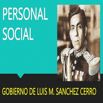 GOBIERNO DE LUIS M. SANCHEZ CERRO.pptx