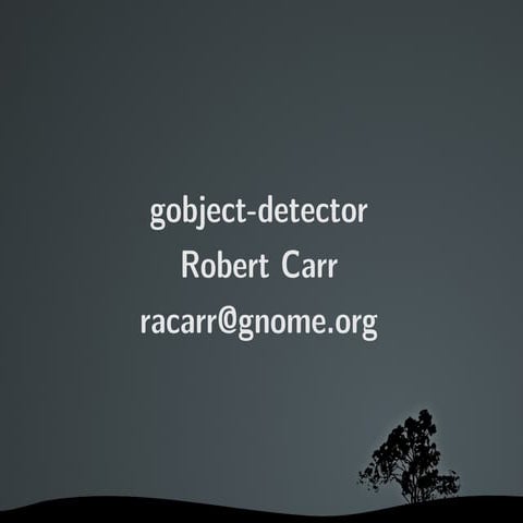 Gobject detector | PPT