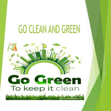 Go clean and green.pptx new | PPTX