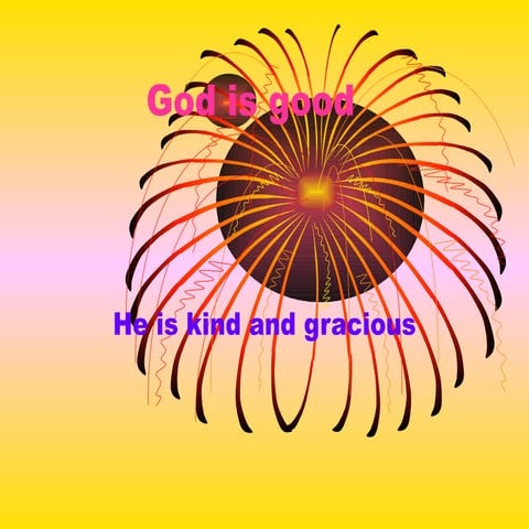 God is good | PPT