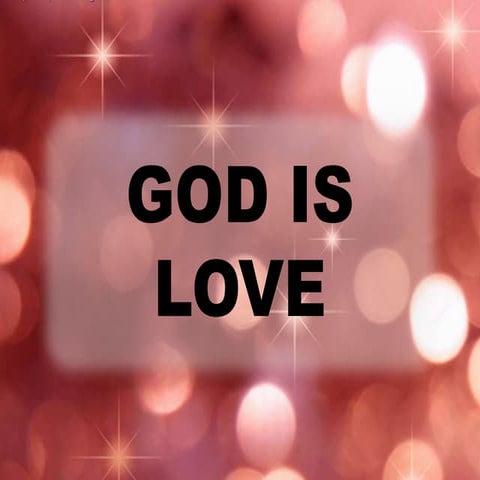 God Is Love | PPTX