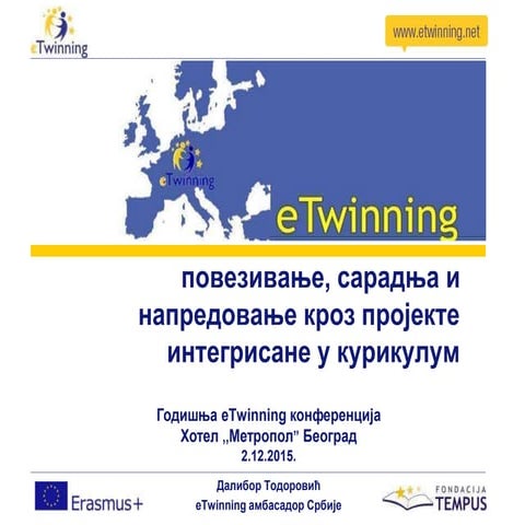 eTwinning - povezivanje, saradnja i napredovanje kroz projekte integrisane u kurikulum | PPTX