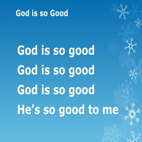 God Is So Good | PPTX