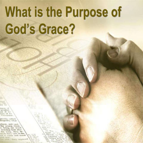 God's Grace (shared using http://VisualBee.com). | PPTX