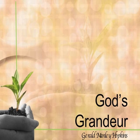 God's Grandeur Gerald Manley Hopkins | PPT