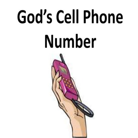 God’s cell phone number | PPT