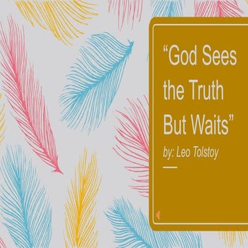 God sees the truth but waits | PPTX