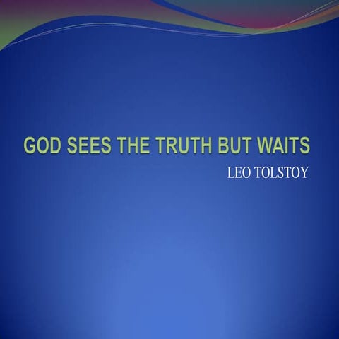 God sees the truth but waits | PDF