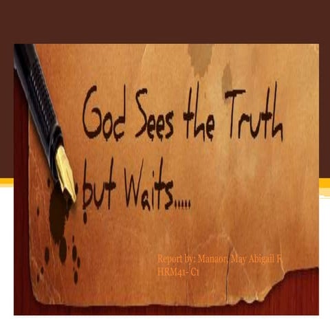 God sees the truth but waits 2 | PPTX