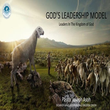 God's Leadership Model - Part 1 - Leaders In The Kingdom of God ...