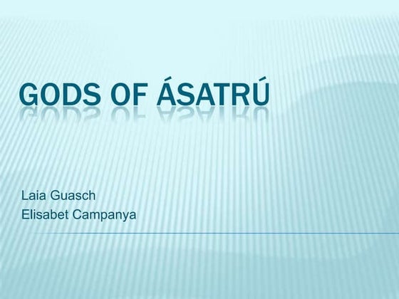 Gods of ásatrú | PPTX