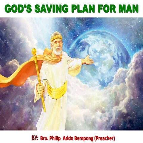 God's saving plan for man kind to eternity | PPTX