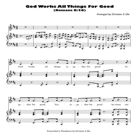 God Works All Things For Good | PDF