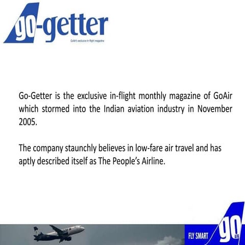 Go-Getter (GoAir in-flight magazine) Advertisement Presentation | PPT